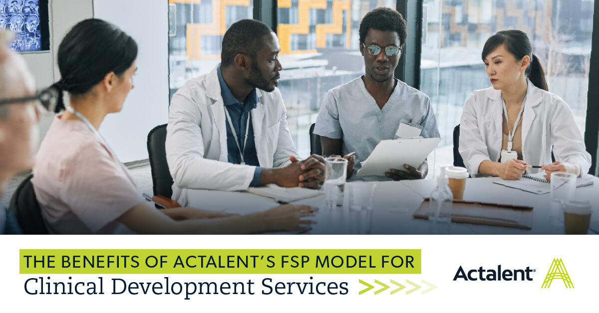 The Benefits of Actalent’s FSP Model for Clinical Development Services