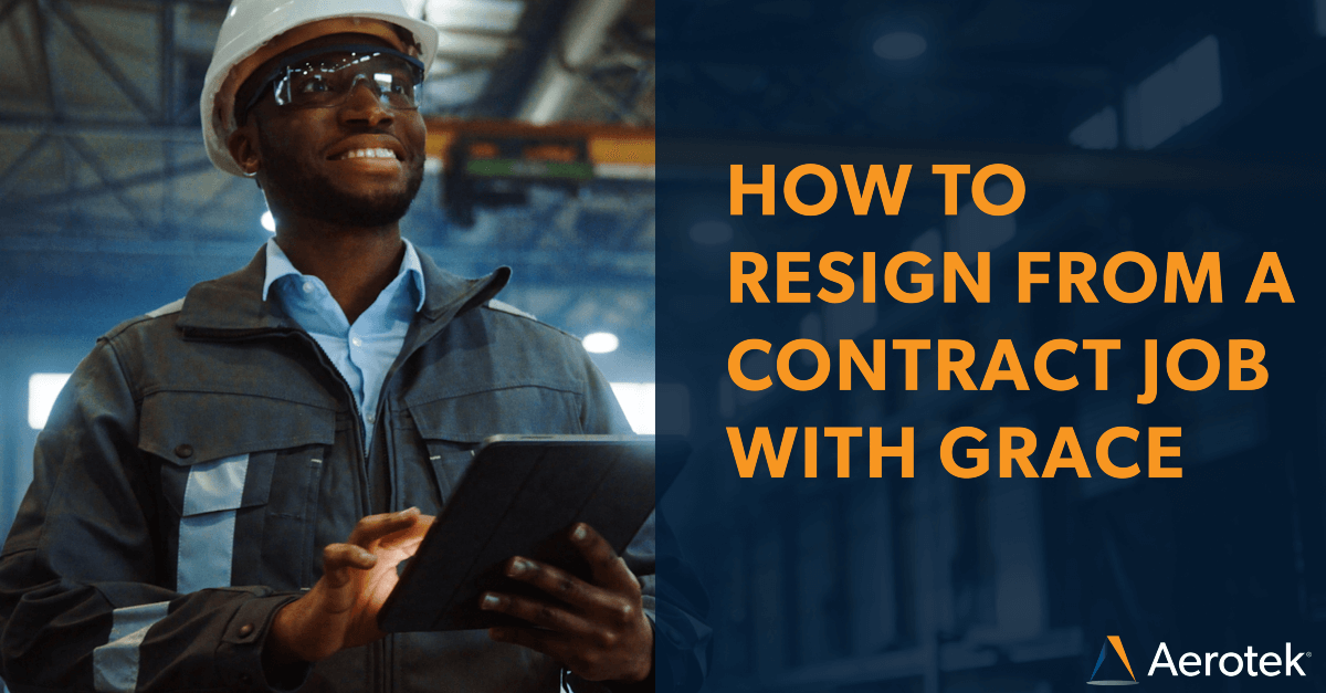 How To Resign From A Contract Position With Grace