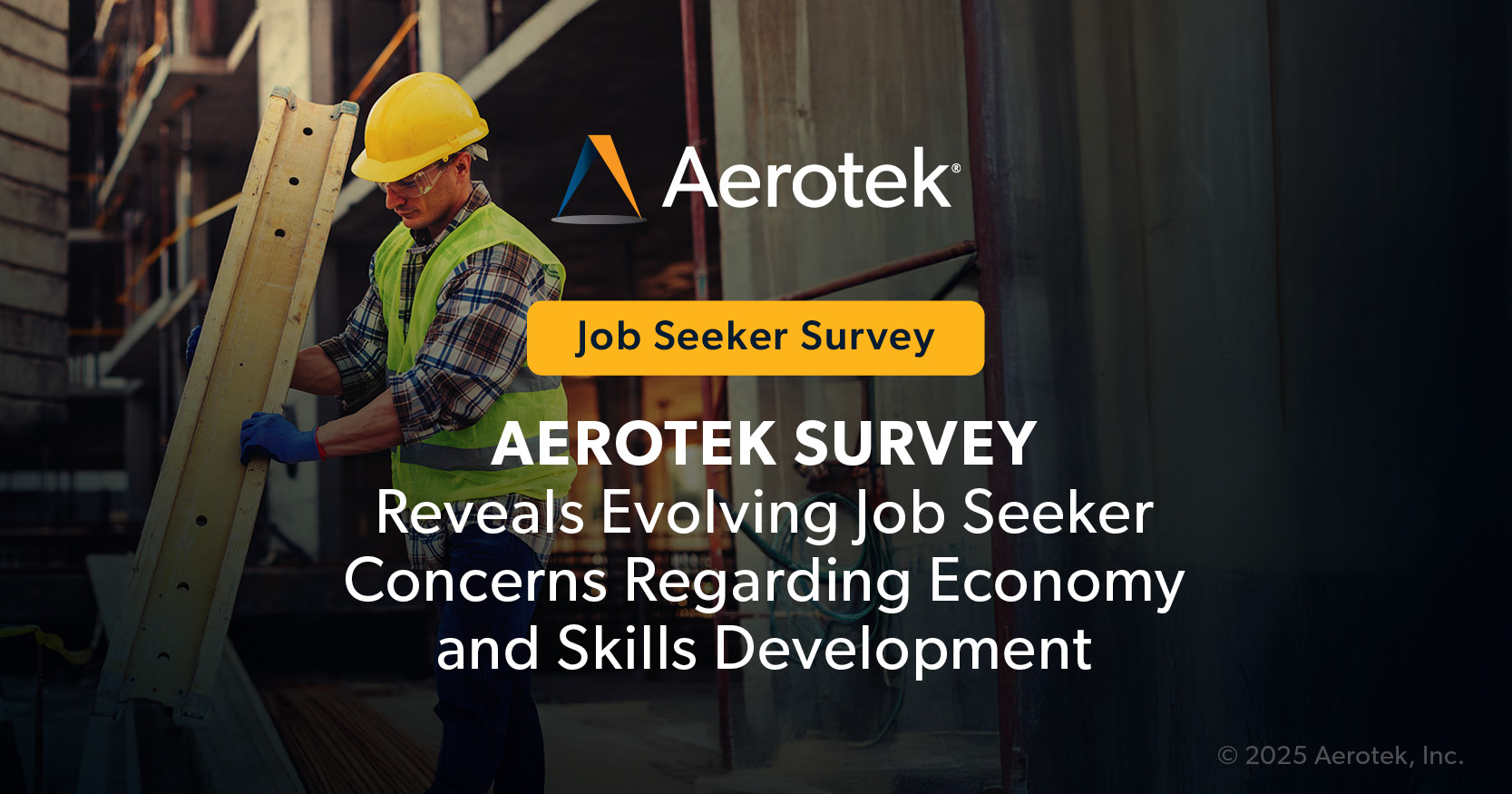 Aerotek Survey Reveals Evolving Job Seeker Concerns Regarding Economy ...