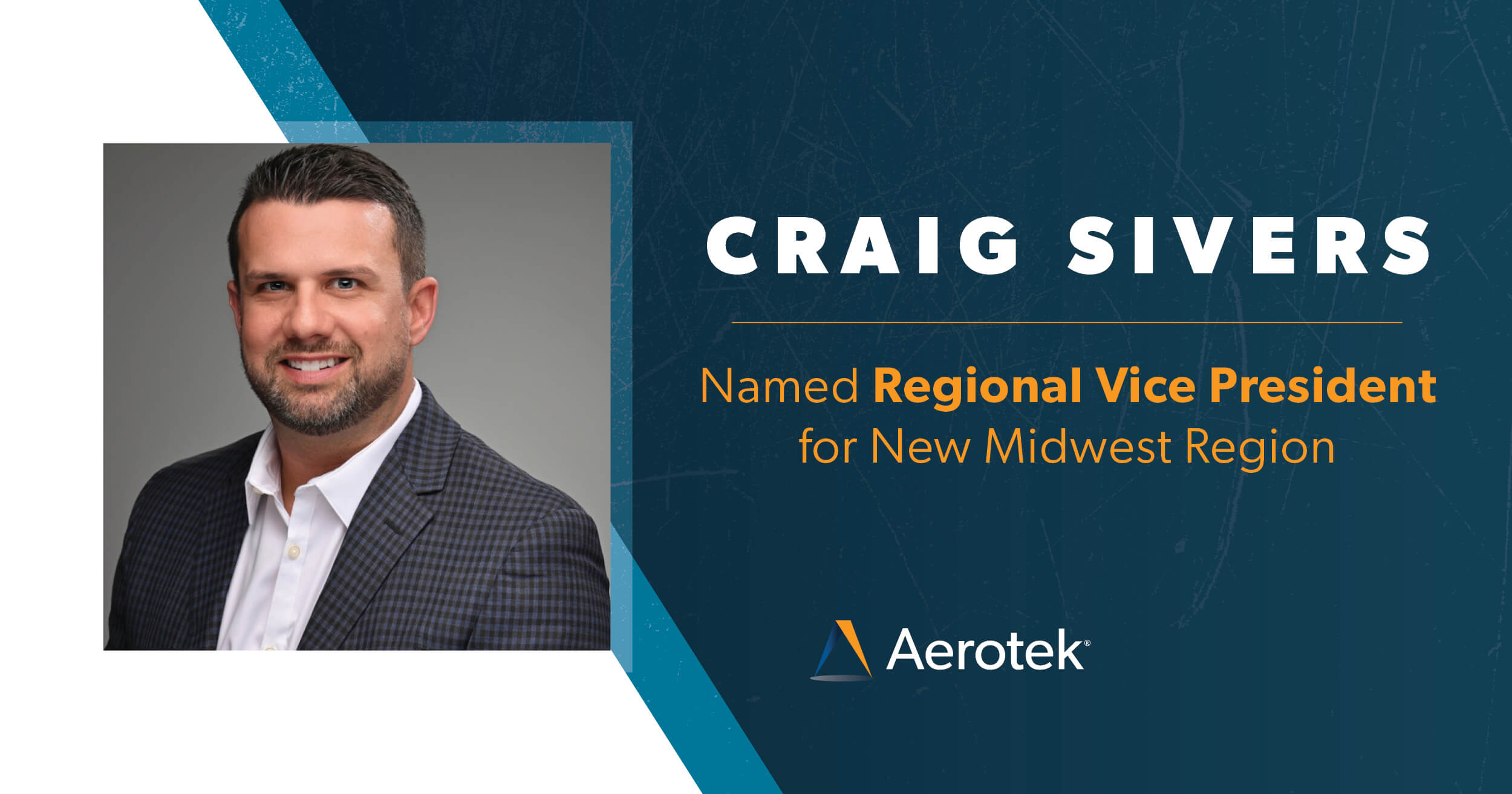 Aerotek Appoints Craig Sivers as Regional Vice President for New ...