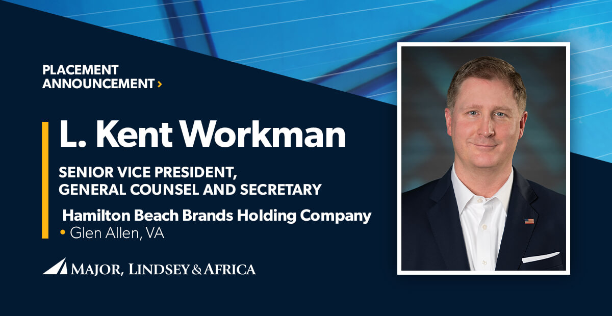 MLA Places L. Kent Workman as Senior Vice President, General Counsel and Secretary at Hamilton ...