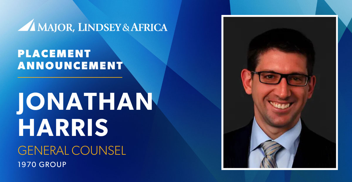 MLA Places Jonathan Harris as General Counsel with 1970 Group