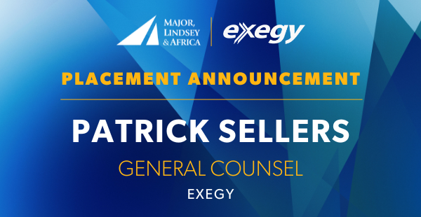 MLA places Patrick Sellers as General Counsel at Exegy