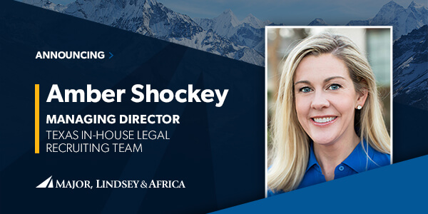 MLA Welcomes Amber Shockey to its Texas In-House Legal Recruiting Team