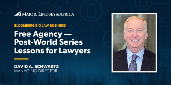 Free Agency—Post-World Series Lessons for Lawyers