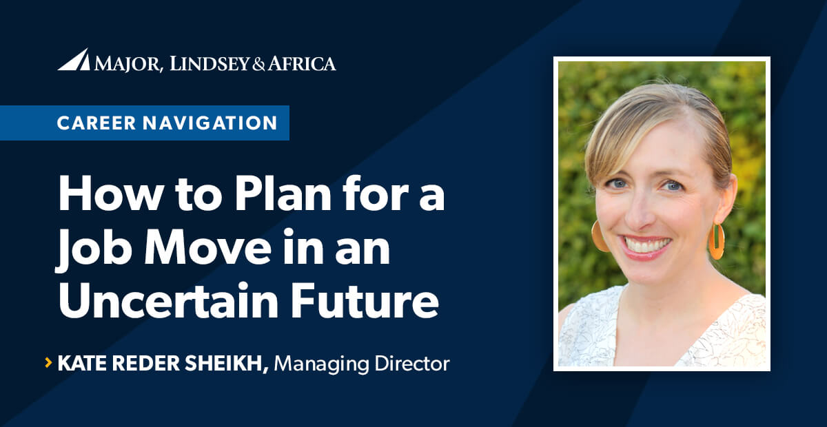 How to Plan for a Job Move in an Uncertain Future
