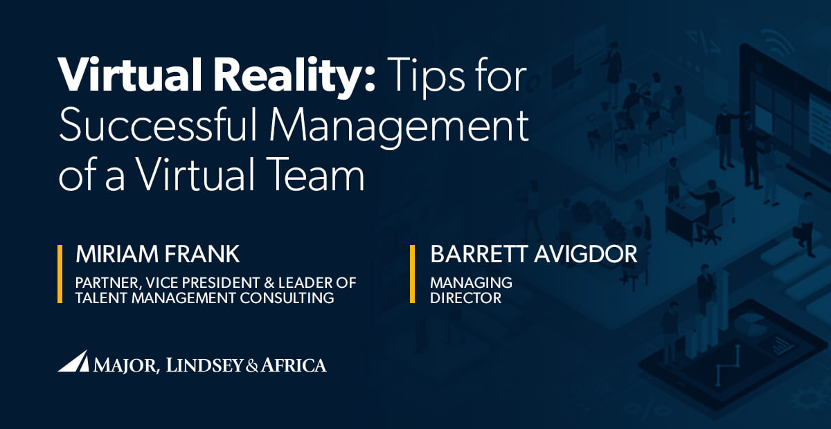 Virtual Reality: Tips for Successful Management of a Virtual Team