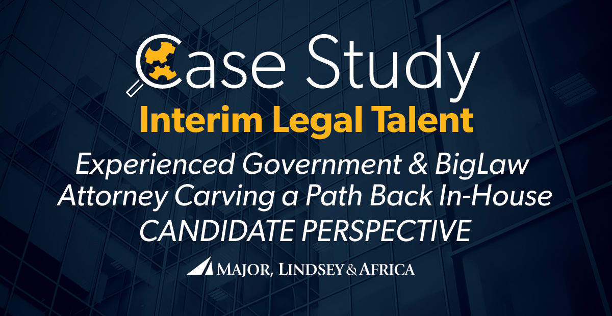 Experienced Government & BigLaw Attorney Carving a Path Back In-House