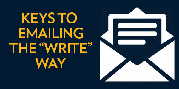 Keys to Emailing the Write Way