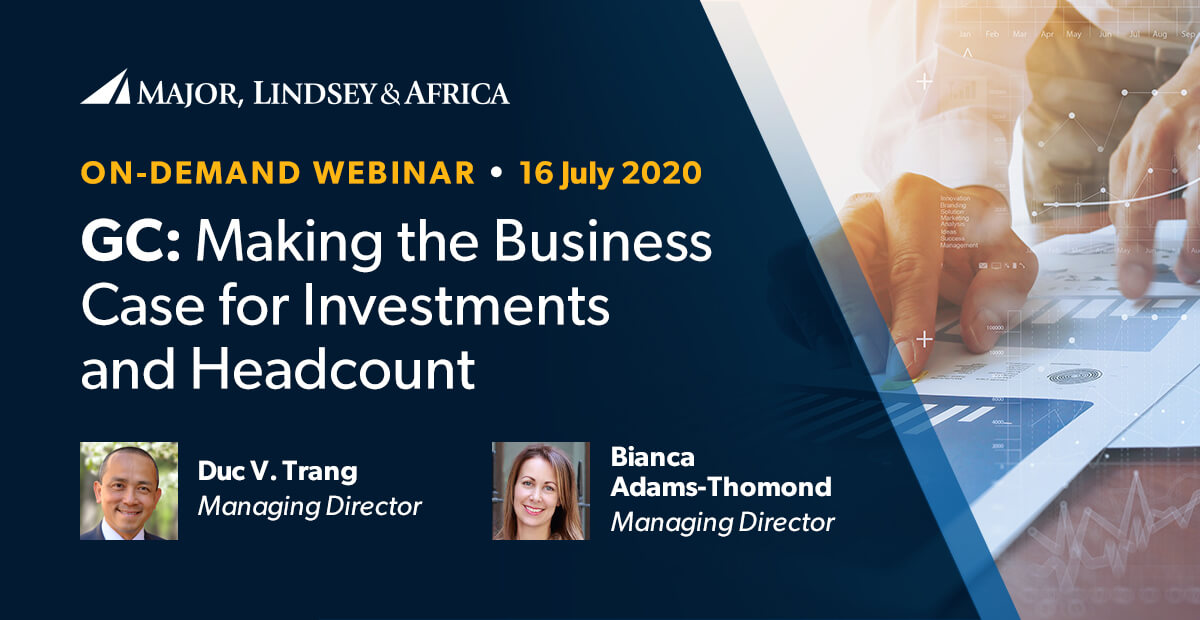 GCs: Making the Business Case for Investment and Headcount